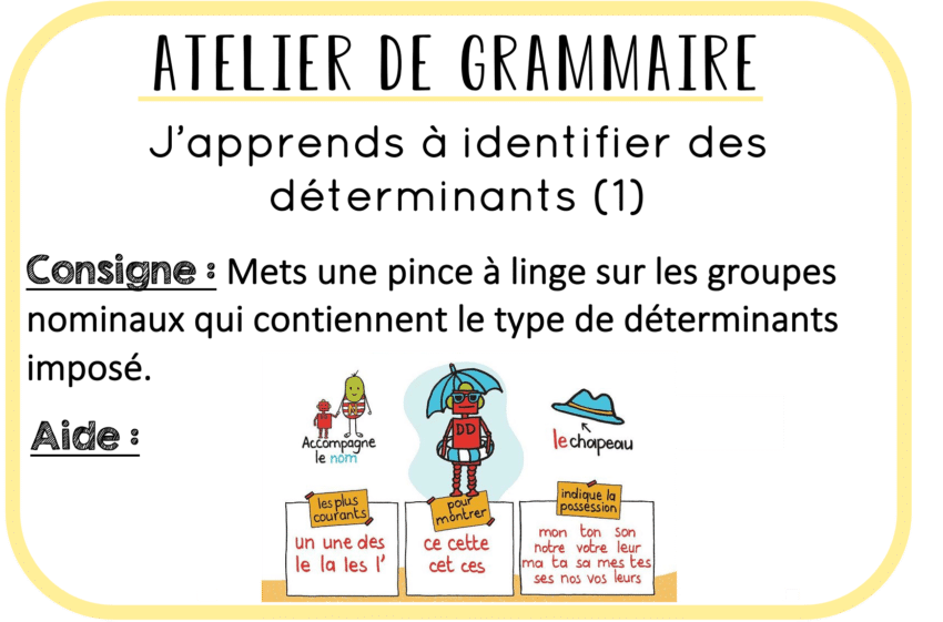 Ateliers autonomes – Grammaire – les déterminants