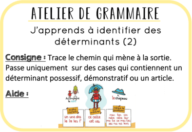 Ateliers autonomes – Grammaire – les déterminants