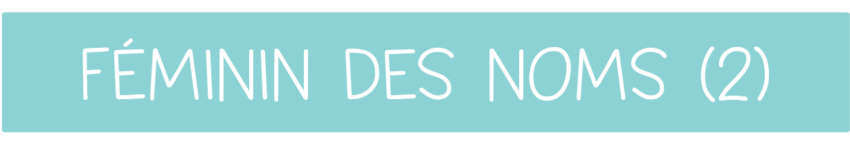 Ateliers autonomes – orthographe – le féminin et le pluriel des noms