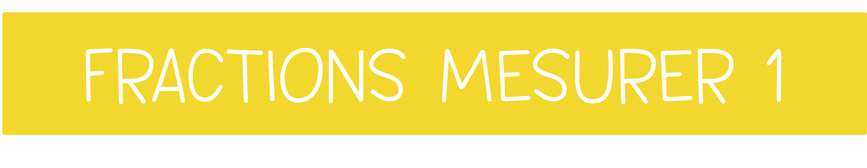 Ateliers autonomes – Numération – les fractions (2)