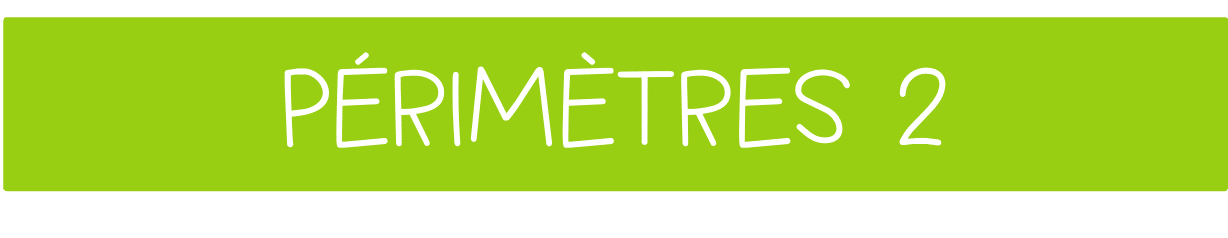 Ateliers autonomes – Mesures – les périmètres