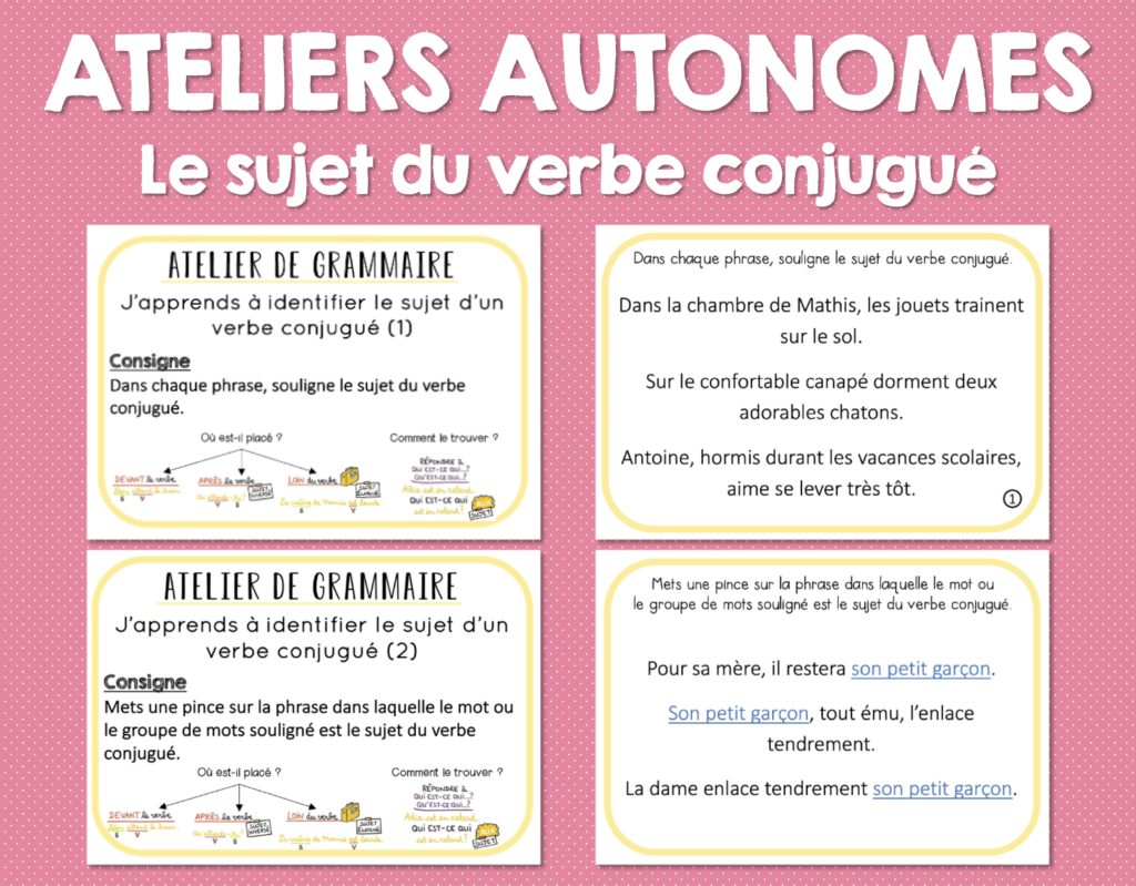 Ateliers autonomes – Grammaire – le sujet du verbe conjugué