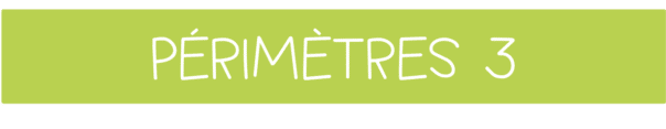 Ateliers autonomes – Mesures – les périmètres
